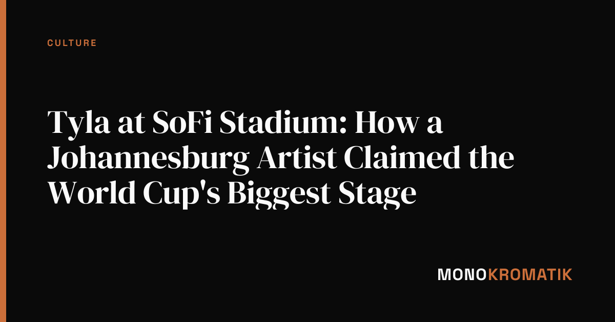 Tyla at SoFi Stadium: How a Johannesburg Artist Claimed the World Cup's ...
